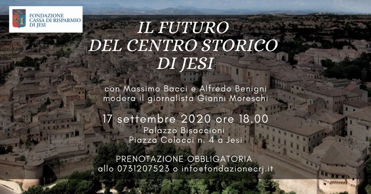Il futuro del centro storico di Jesi - Fondazione CRJ